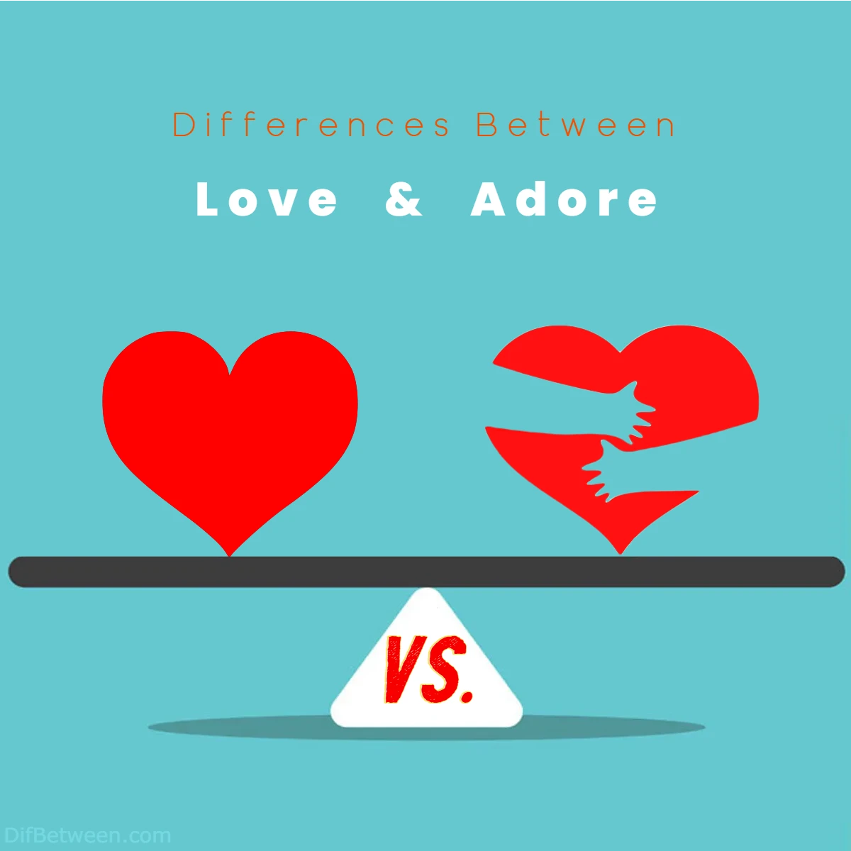 Love vs Adore: Unraveling the Emotion's Complexities