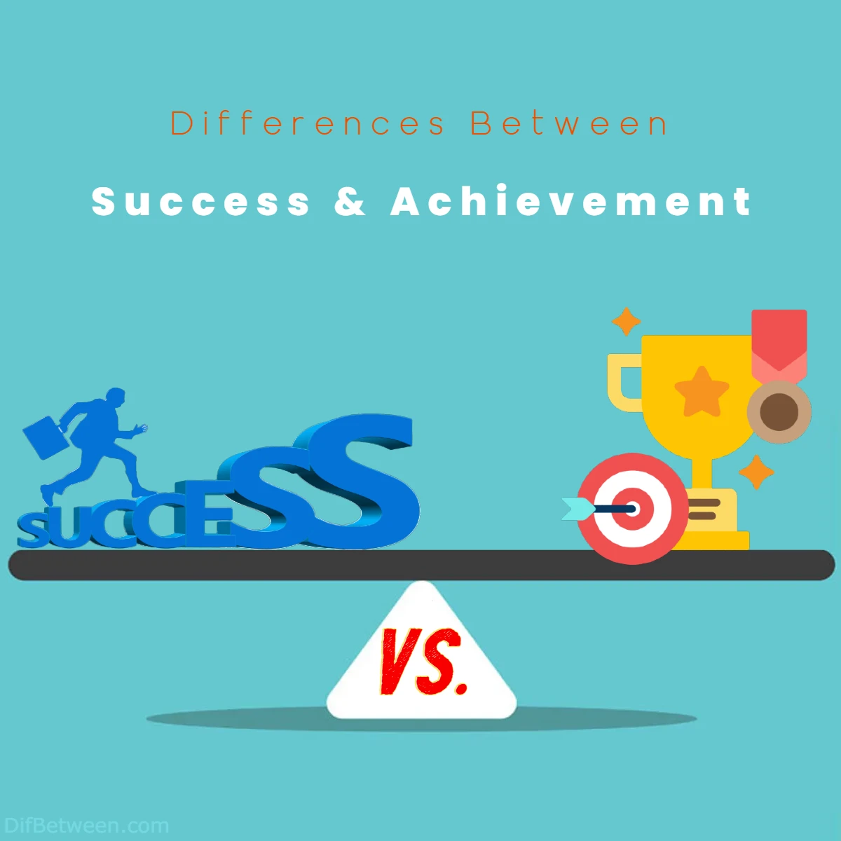 Success vs Achievement: Key Differences Explained