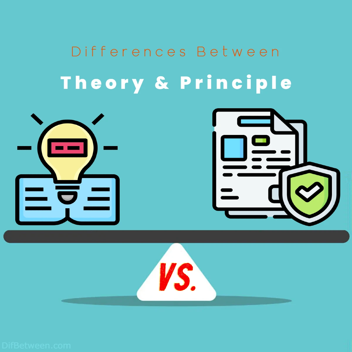 Theory vs Principle: Unveiling the Distinctions