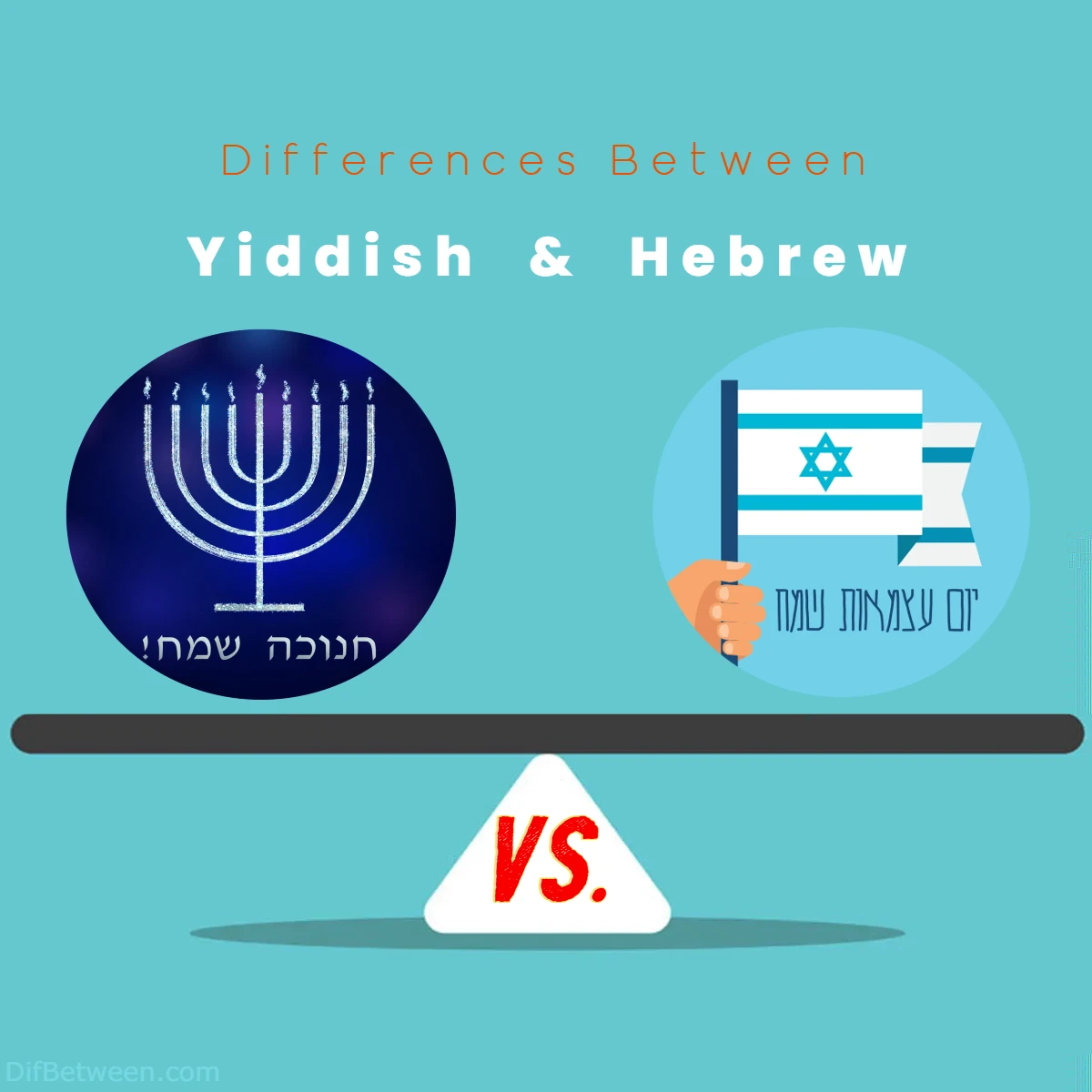 Yiddish vs Hebrew: Exploring Key Differences