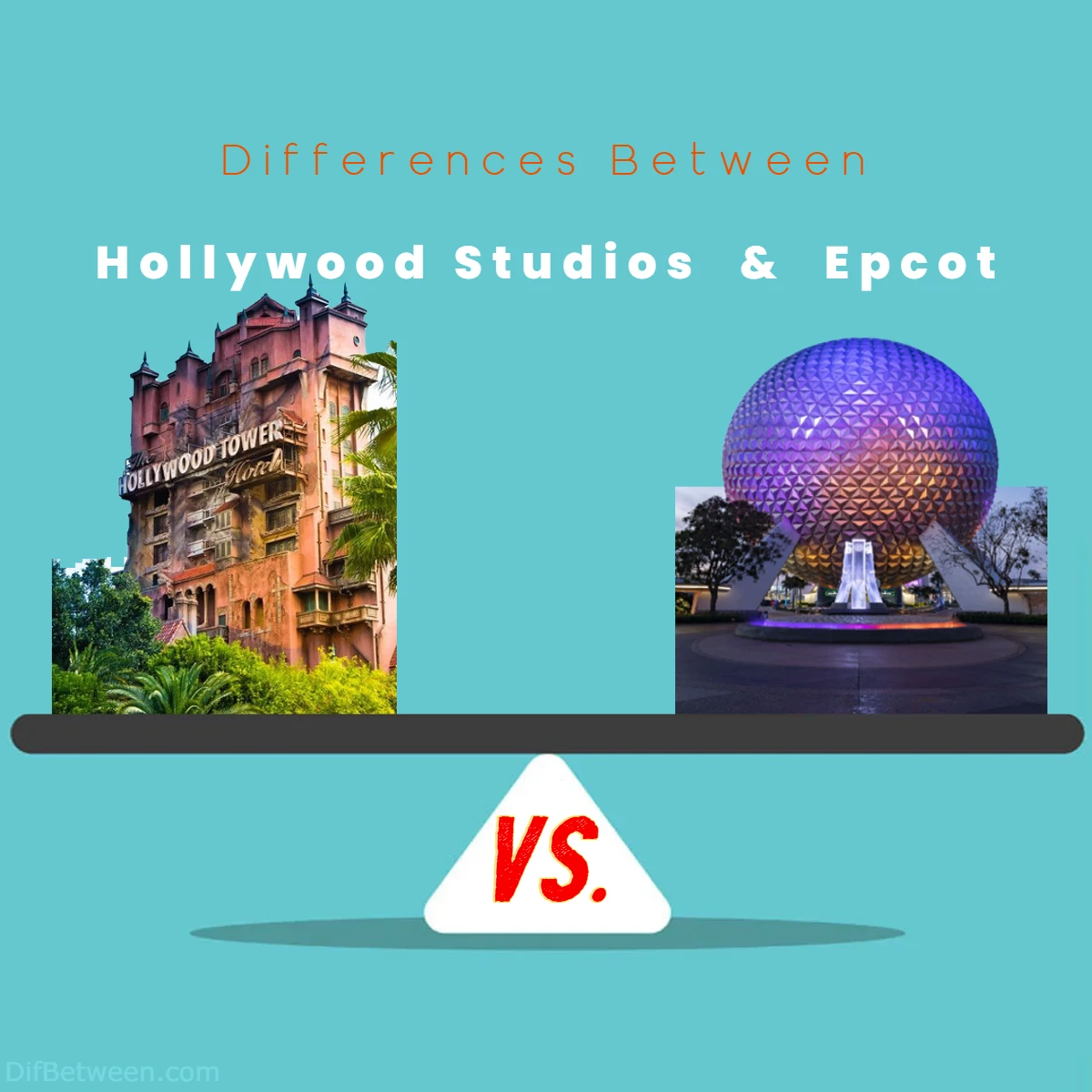 Hollywood Studios vs Epcot: Disney Parks Comparison