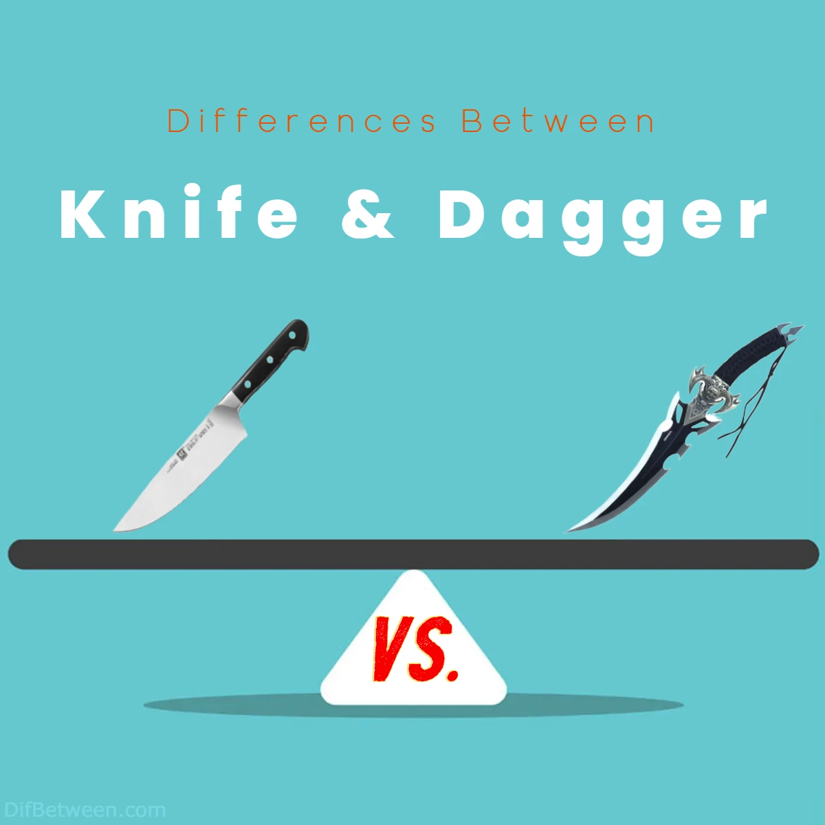 Knife vs. Dagger: Exploring Differences and Uses