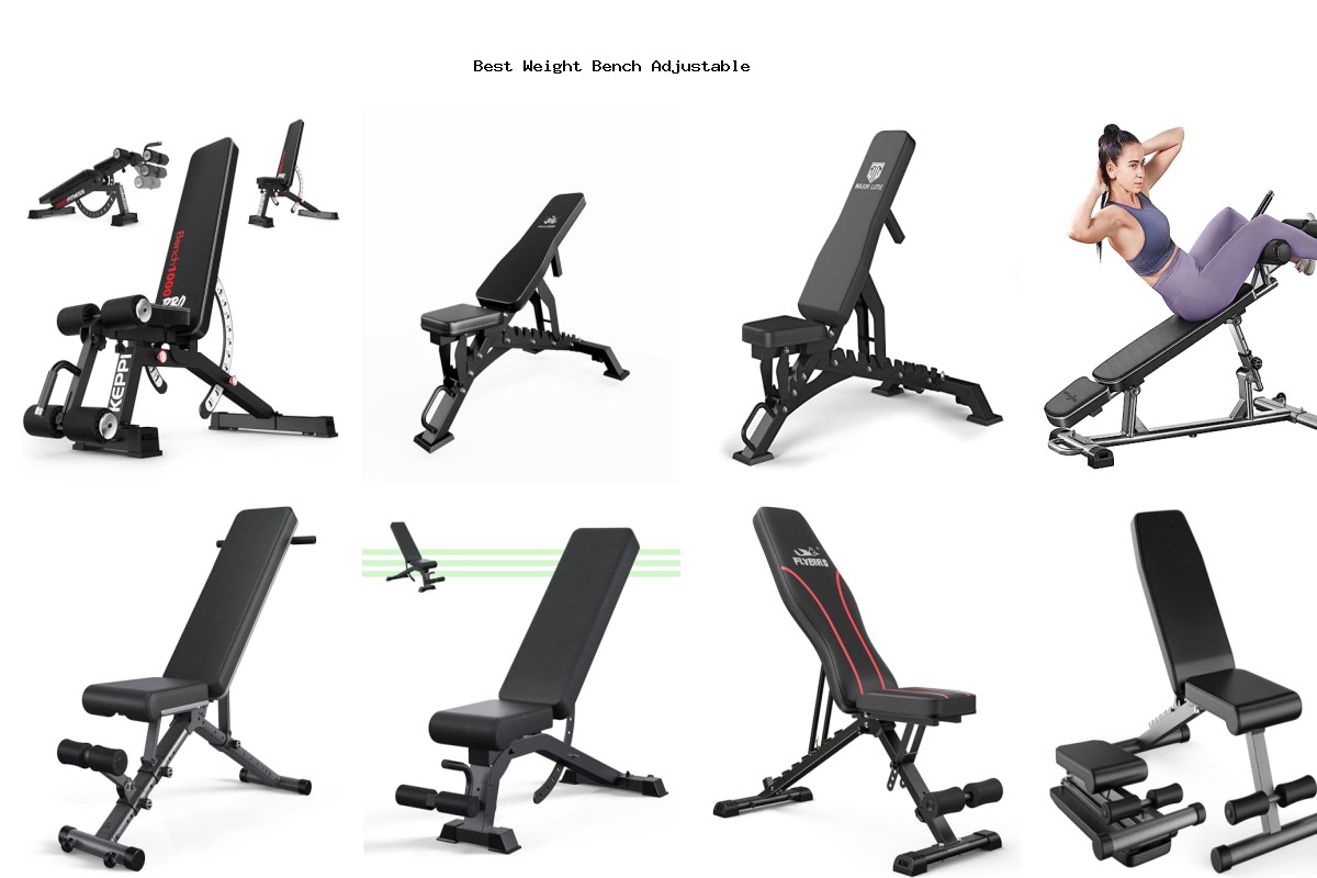 Best Weight Bench Adjustable