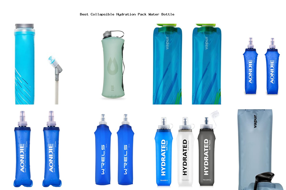 Best Collapsible Hydration Pack Water Bottle