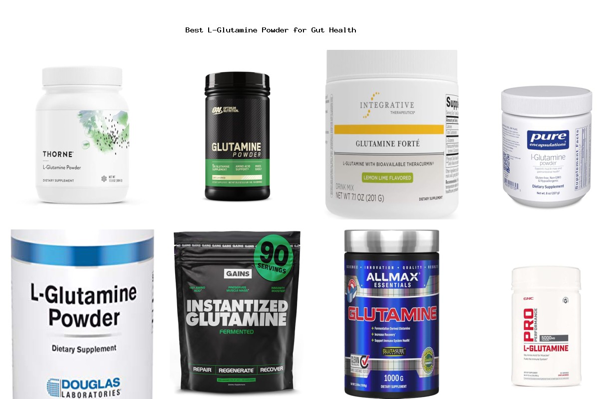 Best L-Glutamine Powder for Gut Health