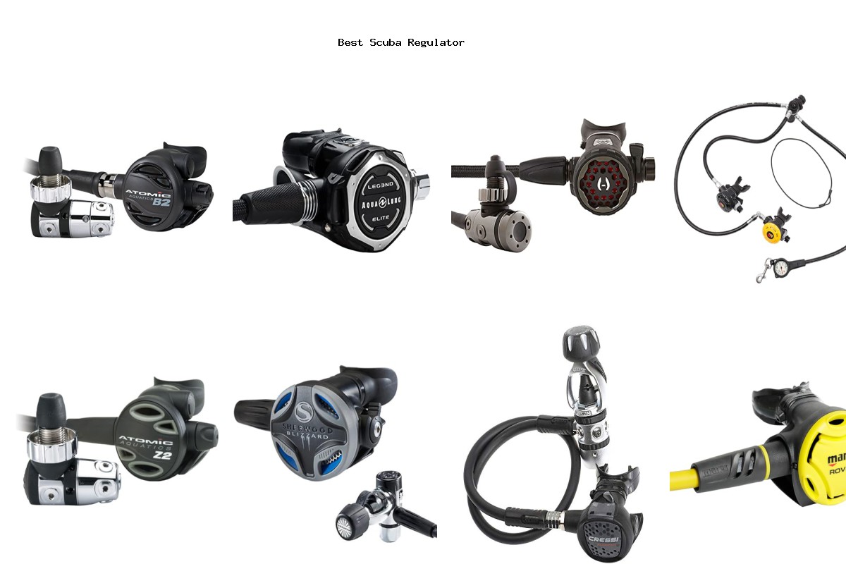 Best Scuba Regulator