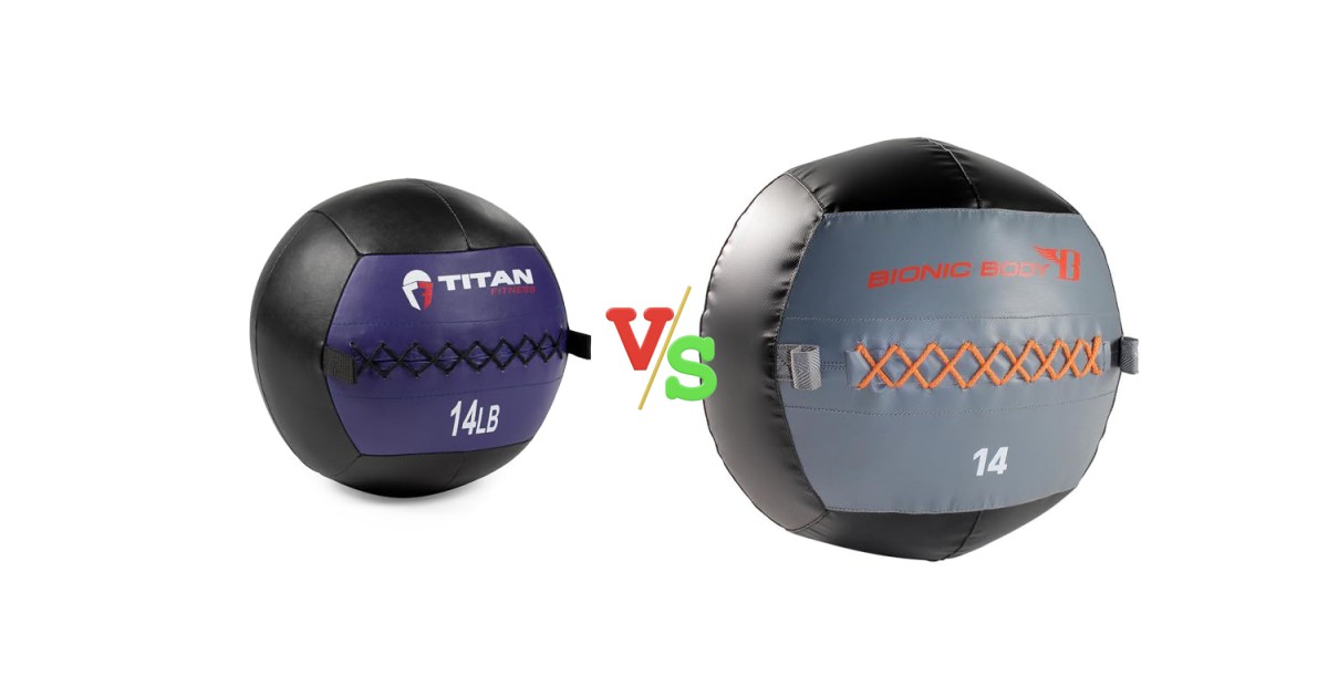 Titan Fitness Ball vs Bionic Body Ball